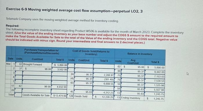 Solved Exercise 6-9 Moving weighted average cost flow | Chegg.com