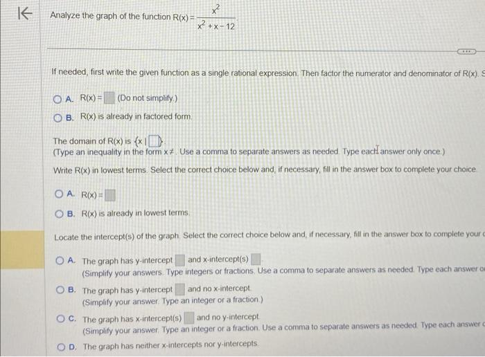 Solved Analyze the graph of the function R(x)=x2+x−12x2 If | Chegg.com