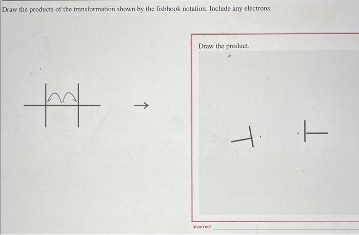 Solved Draw The Products Of The Transformation Shown By 