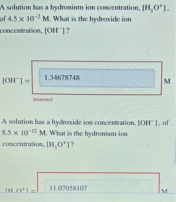 Solved A solution has a hydronium ion concentration, [H3O+], | Chegg.com