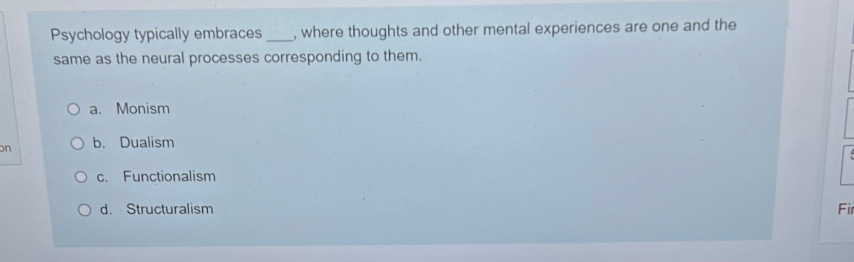 Solved Psychology typically embraces where thoughts and | Chegg.com