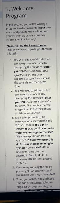 Solved 1. Welcome Program In this section you will be | Chegg.com