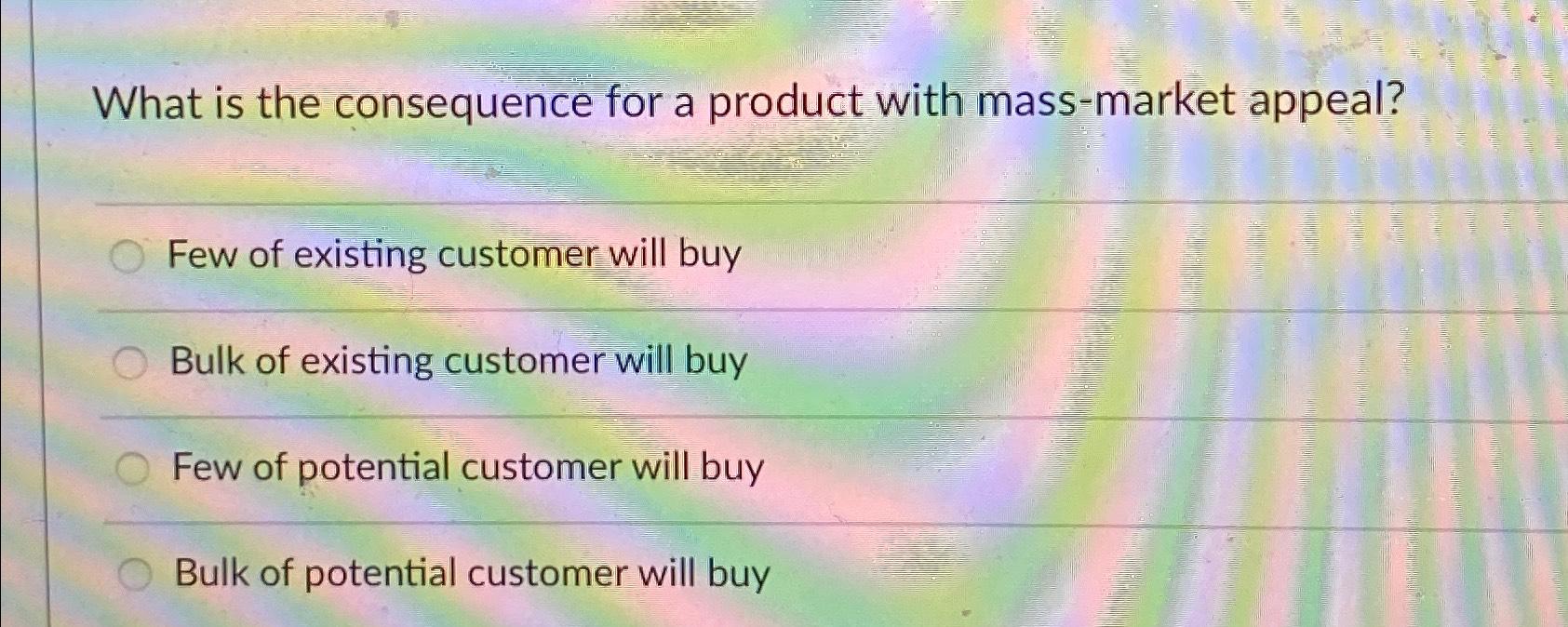 Solved What is the consequence for a product with | Chegg.com