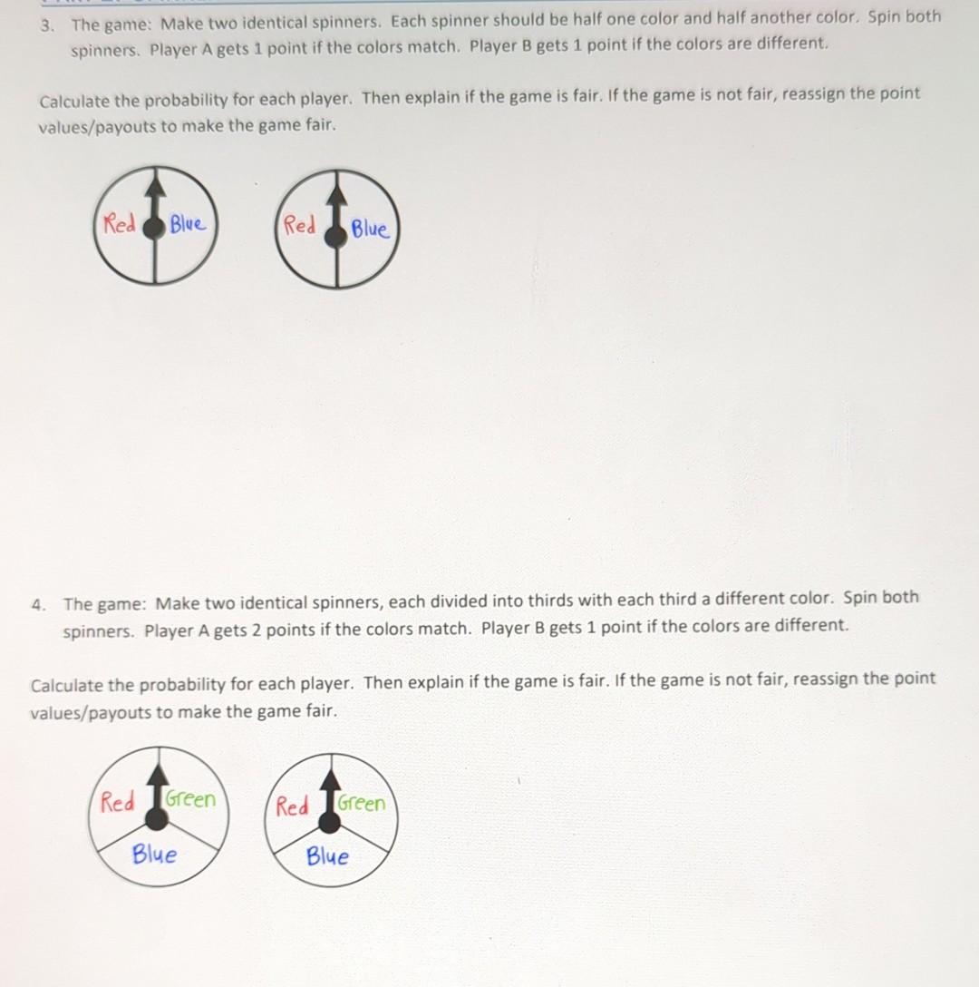 Solved 3. The game: Make two identical spinners. Each | Chegg.com