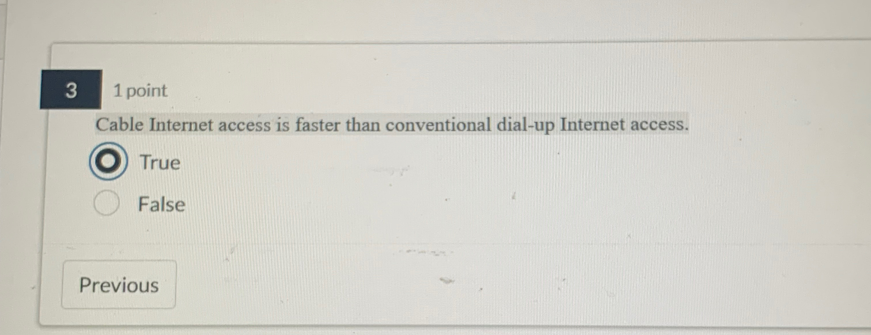 Solved 31 ﻿pointCable Internet access is faster than | Chegg.com