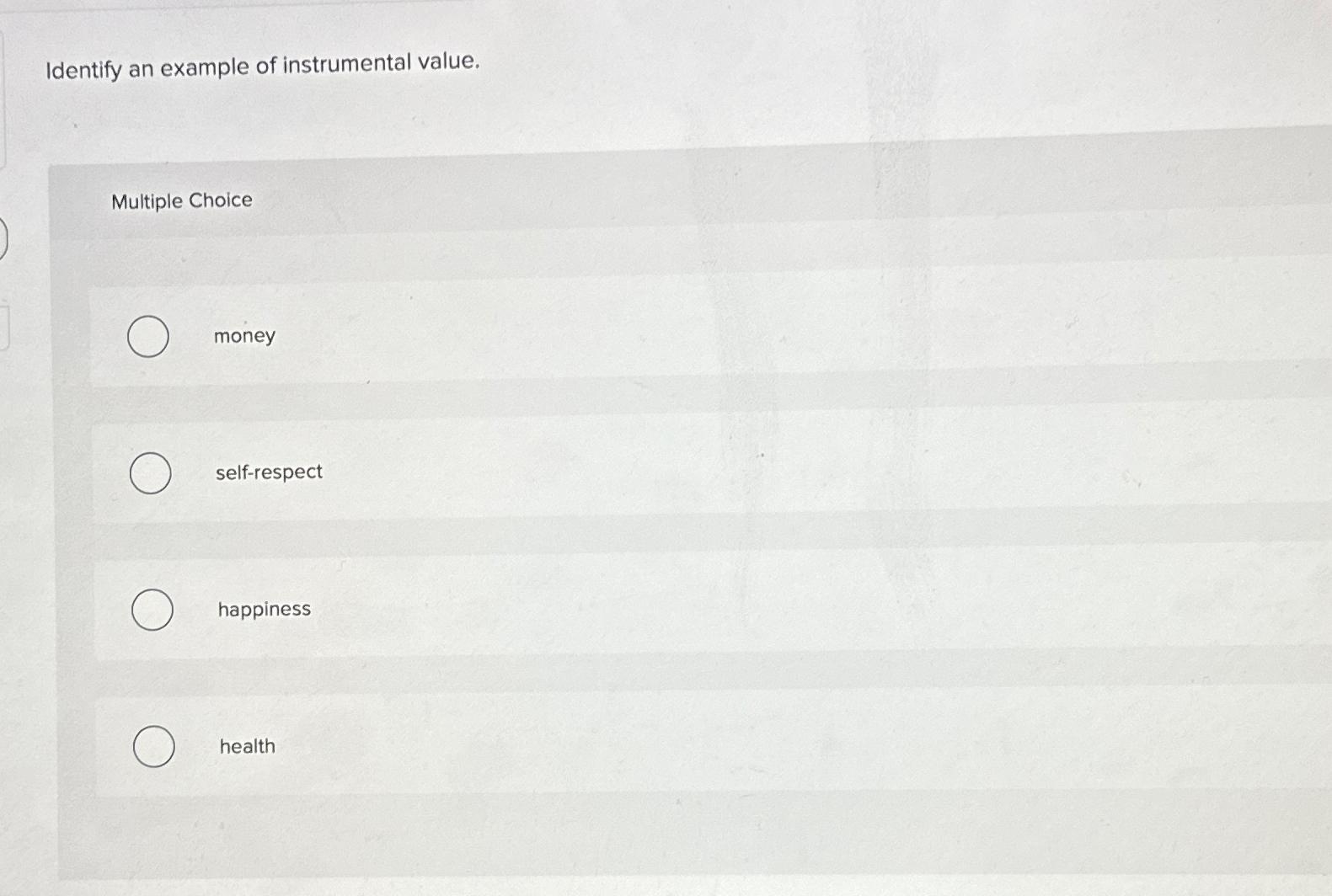 Solved Identify an example of instrumental value.Multiple | Chegg.com