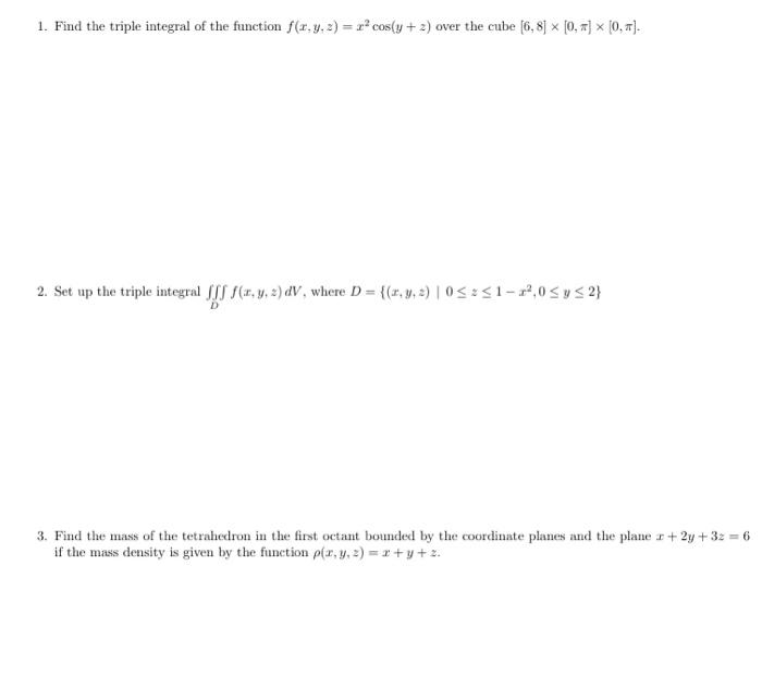Solved 1. Find the triple integral of the function | Chegg.com