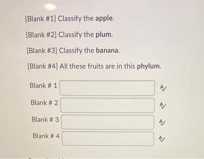 Solved Using the fruit key below, classify these 3 fruits to | Chegg.com