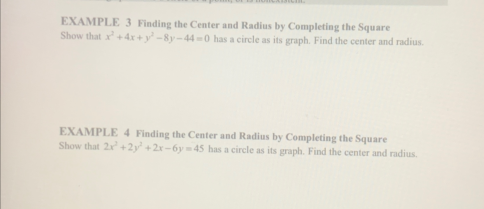 Solved EXAMPLE 3 ﻿Finding the Center and Radius by | Chegg.com