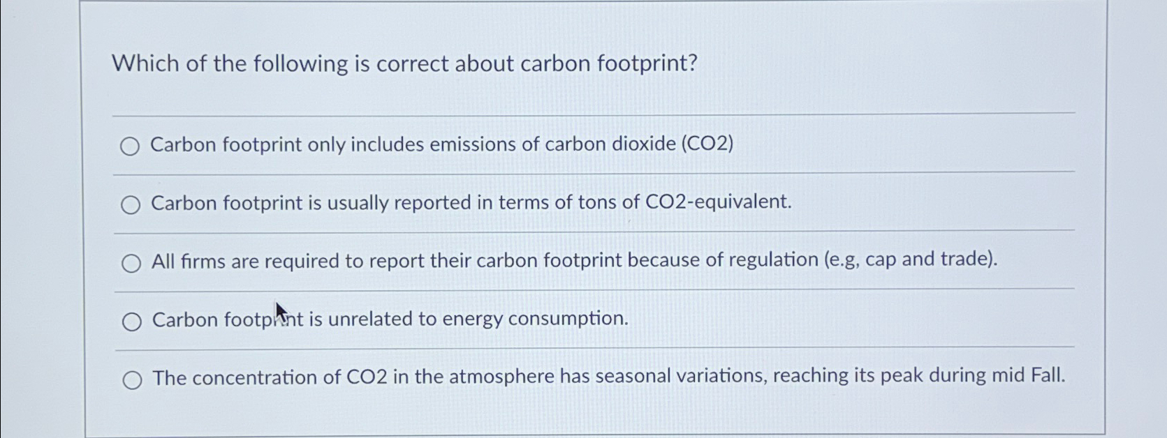 Solved Which of the following is correct about carbon | Chegg.com