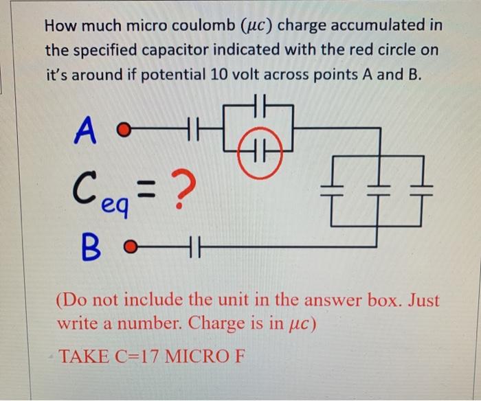 Solved How much micro coulomb (uc) charge accumulated in the | Chegg.com