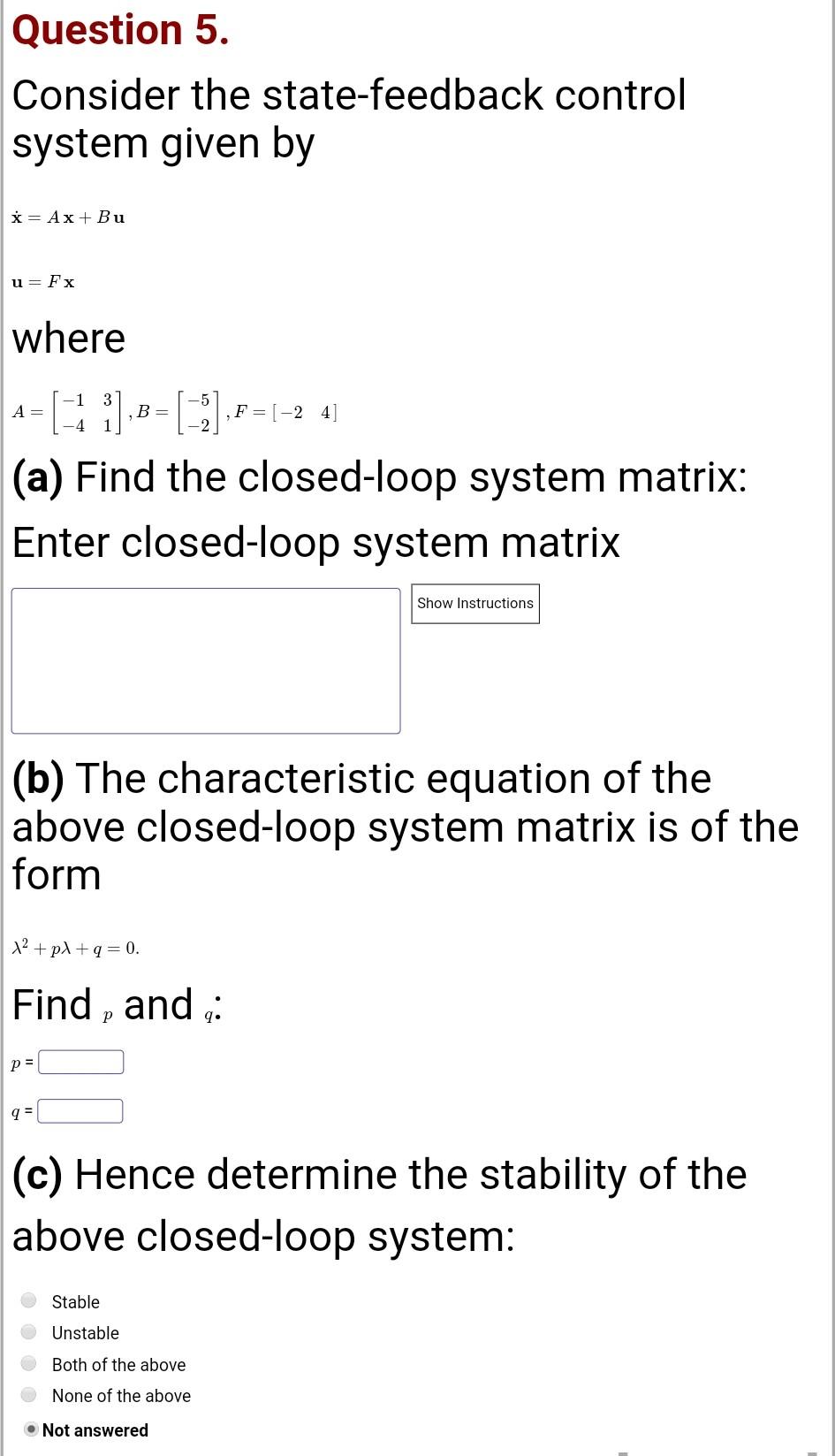 Solved The instructions : Entering a Matrix Please enter the | Chegg.com