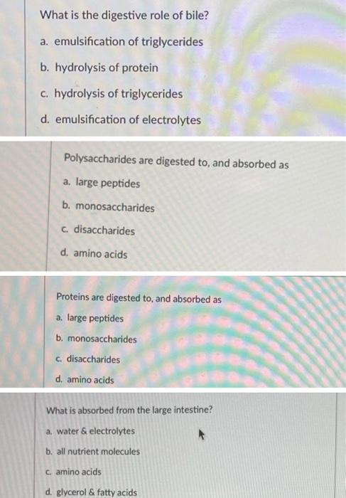 Solved What is the digestive role of bile? a. emulsification | Chegg.com