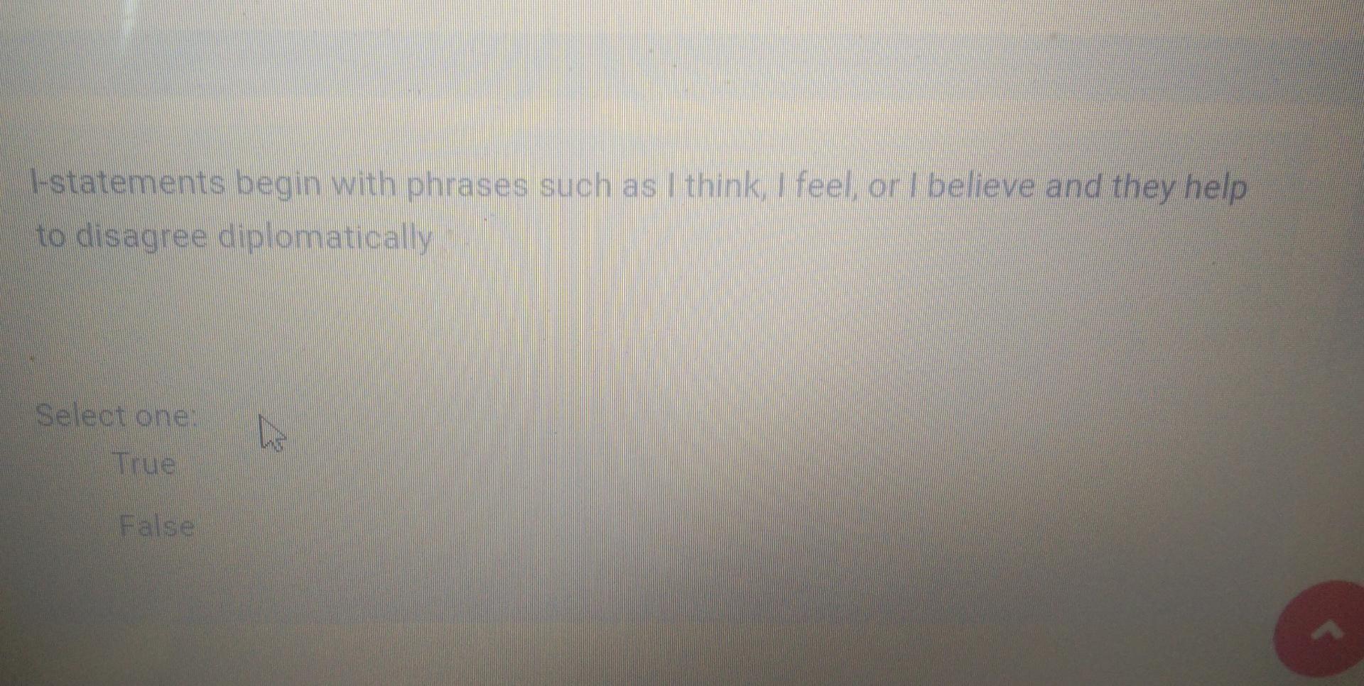 statements begin with phrases such as I think, I | Chegg.com