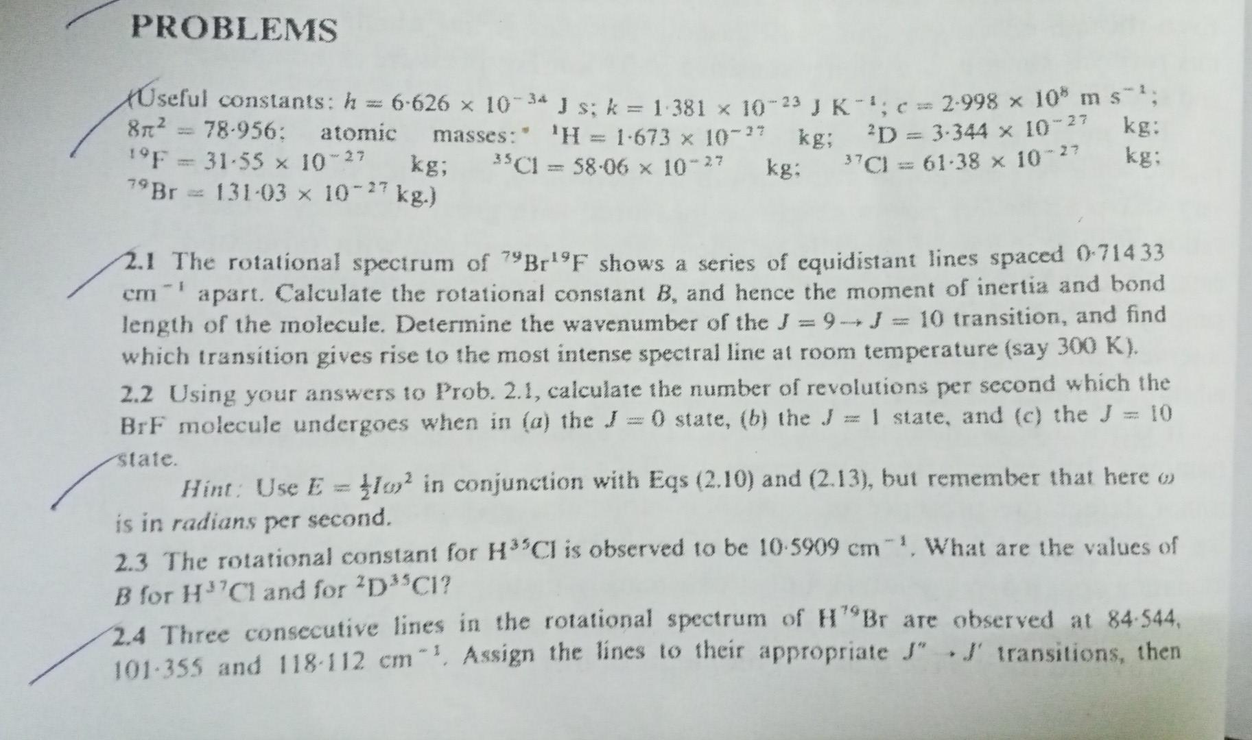 Solved PROBLEMS Useful constants: h = 6.626 10-34 ] s; k = | Chegg.com