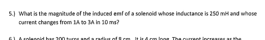 Solved 5.) ﻿What is the magnitude of the induced emf of a | Chegg.com