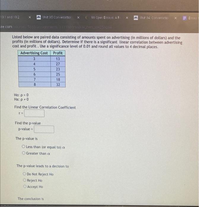 Solved Listed below are paired data consisting of amounts | Chegg.com