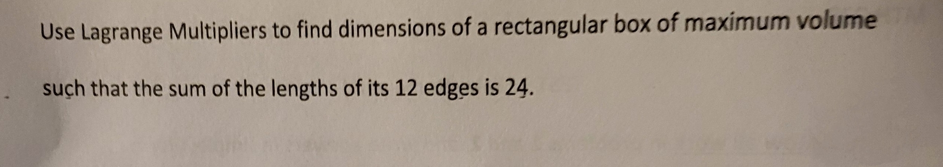 Solved Use Lagrange Multipliers to find dimensions of a | Chegg.com