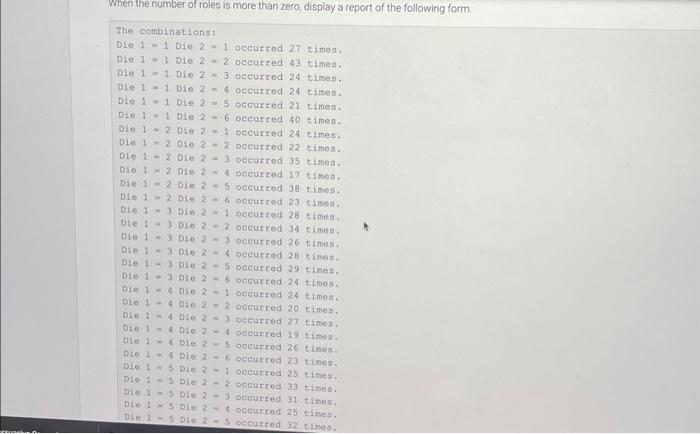 Solved Write a program that simulates rolling two six-sided | Chegg.com