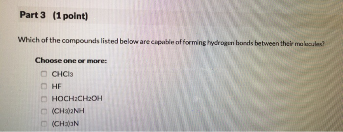 Solved Part 3 (1 point) Which of the compounds listed below | Chegg.com