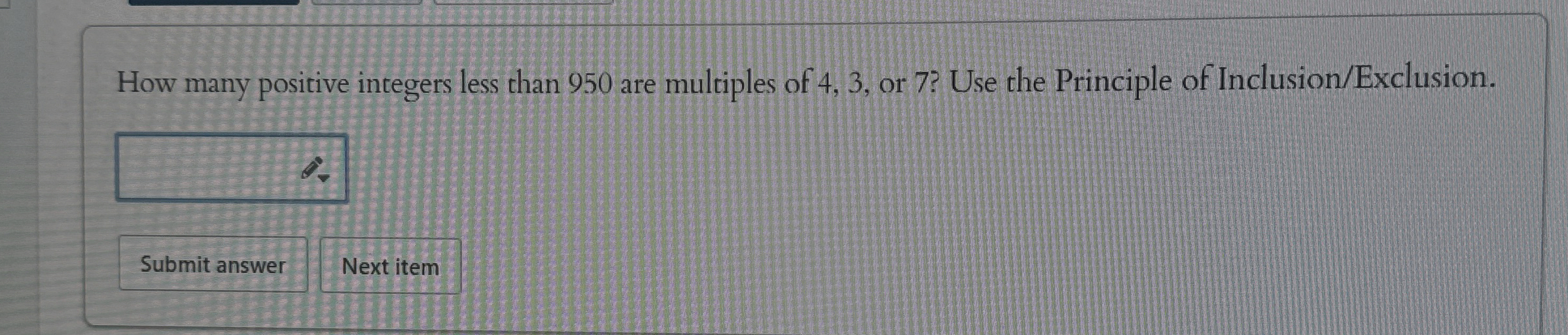 Solved How many positive integers less than 950 ﻿are | Chegg.com