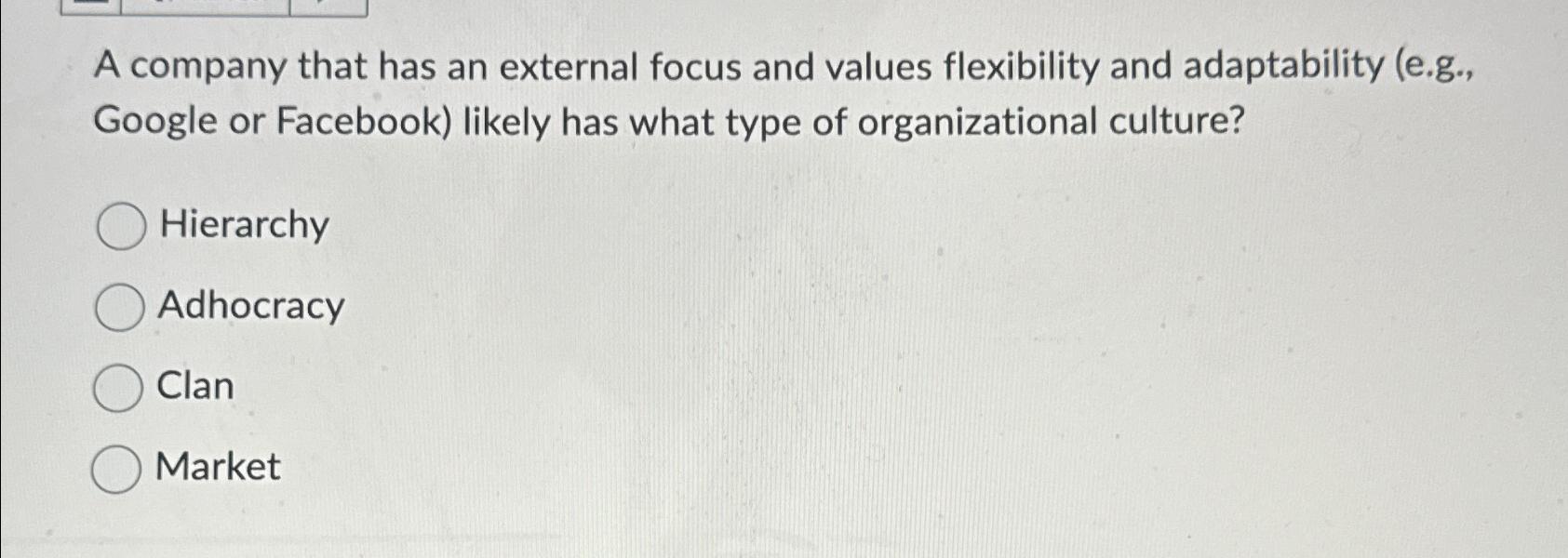 Solved A company that has an external focus and values | Chegg.com