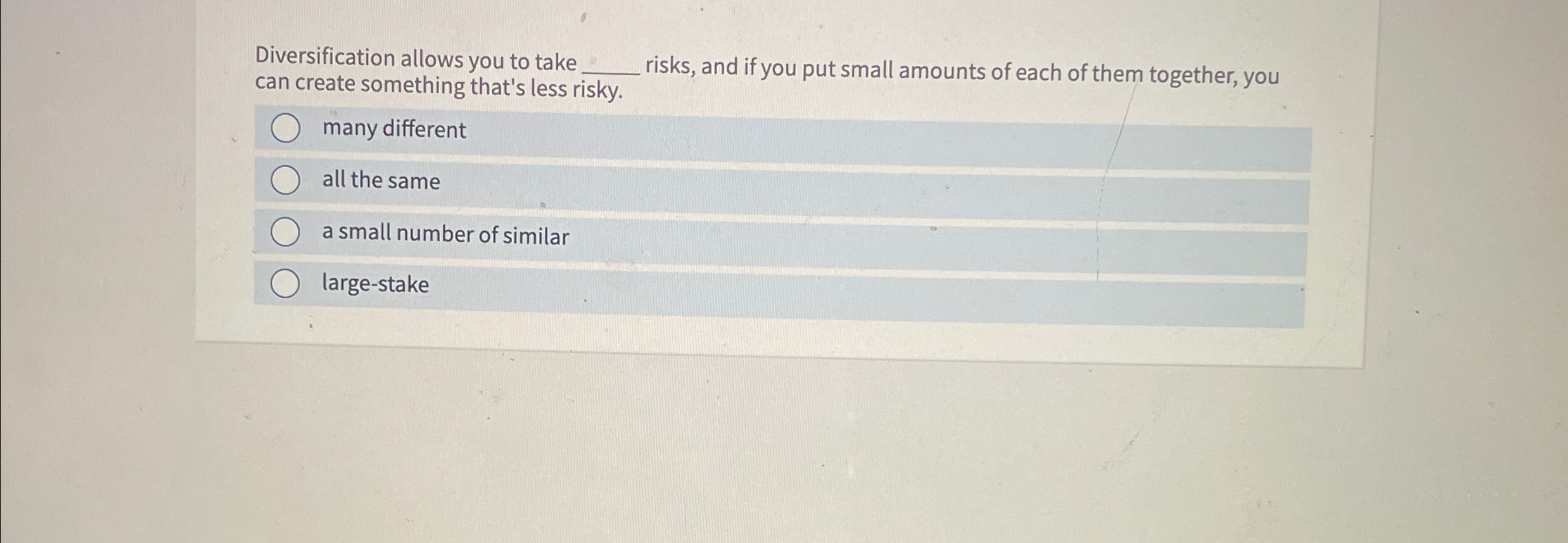 Solved Diversification allows you to take can create | Chegg.com