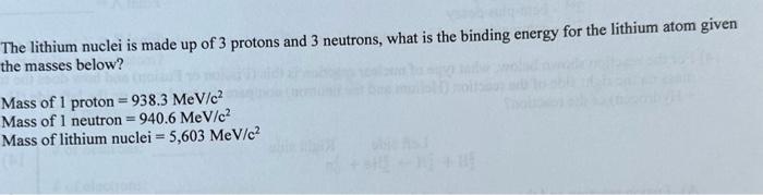 The lithium nuclei is made up of 3 protons and 3 | Chegg.com