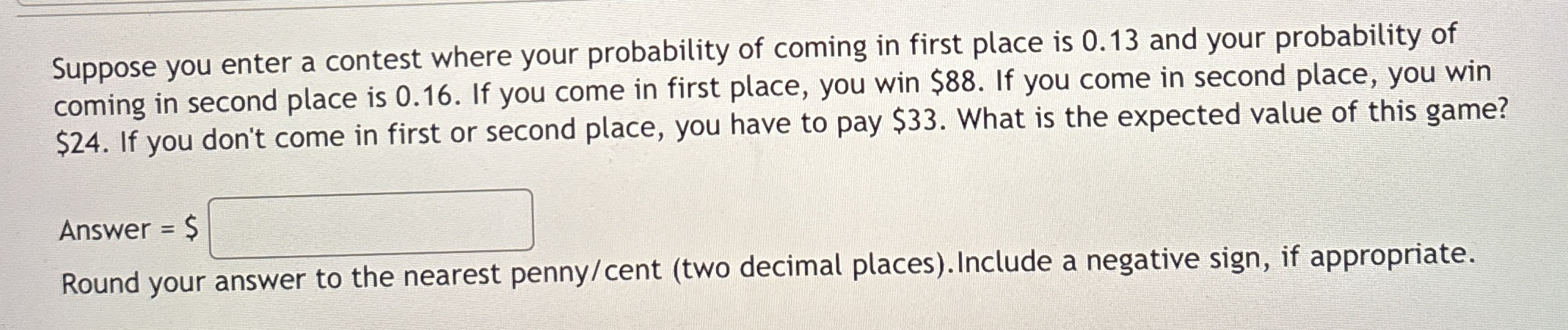 Solved Suppose you enter a contest where your probability of | Chegg.com