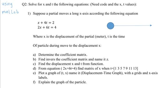 Solved 2: Solve for x and t the following equations: (Need | Chegg.com
