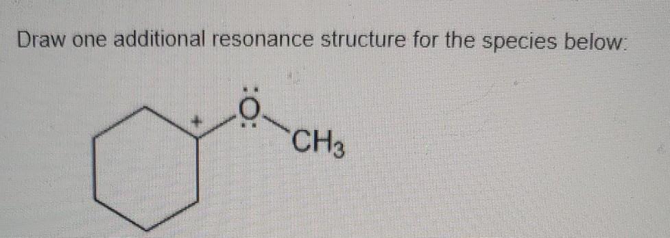 Solved Draw one additional resonance structure for the | Chegg.com