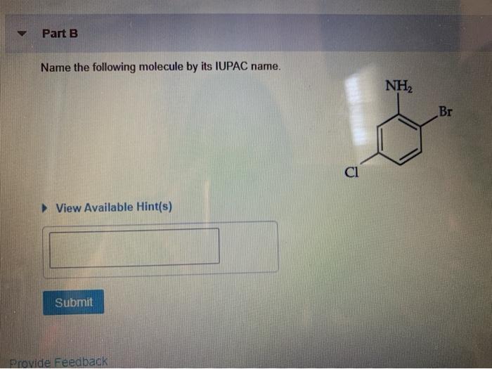 Solved Part A Name the following molecule by its IUPAC name. | Chegg.com