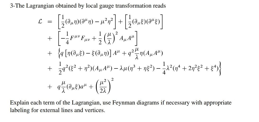 Solved 3-The Lagrangian obtained by local gauge | Chegg.com