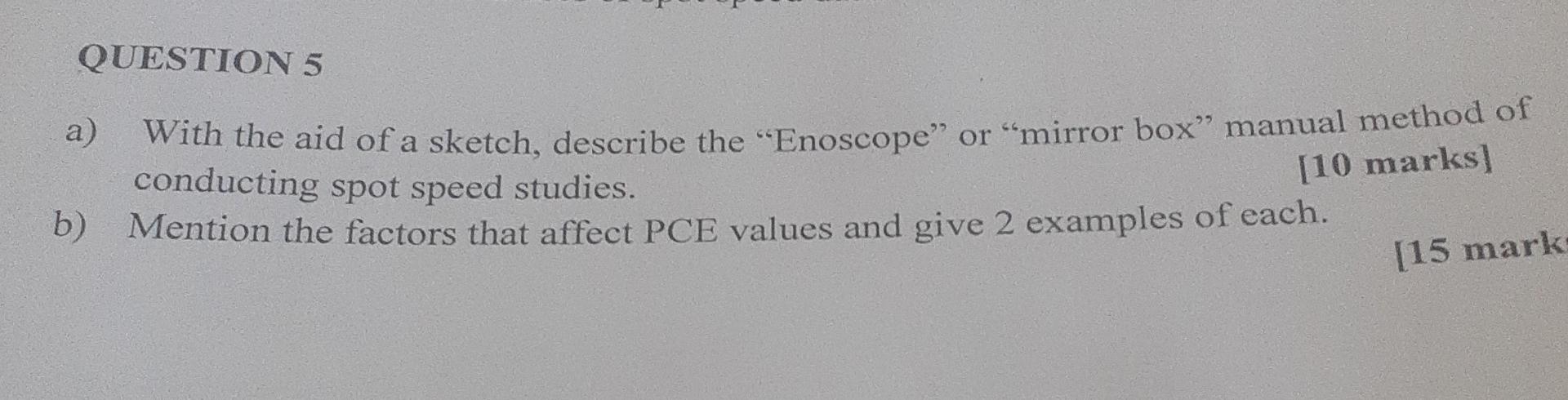 Solved QUESTION 5 a) With the aid of a sketch, describe the | Chegg.com
