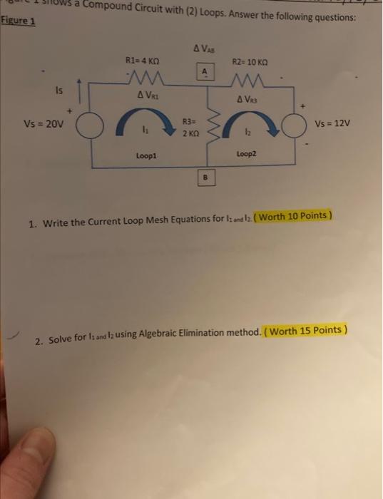 Solved Figure 1 Compound Circuit with (2) Loops. Answer the | Chegg.com