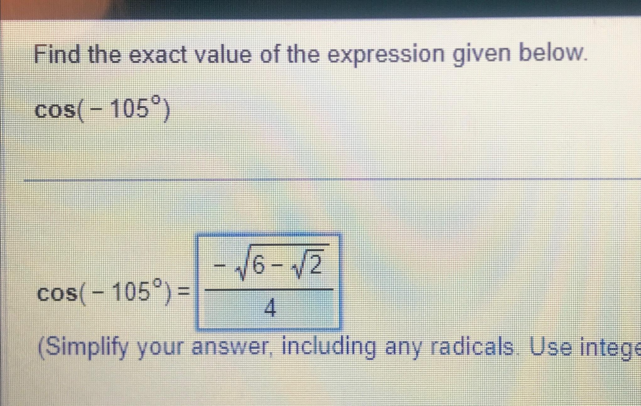 Solved Find the exact value of the expression given below. | Chegg.com