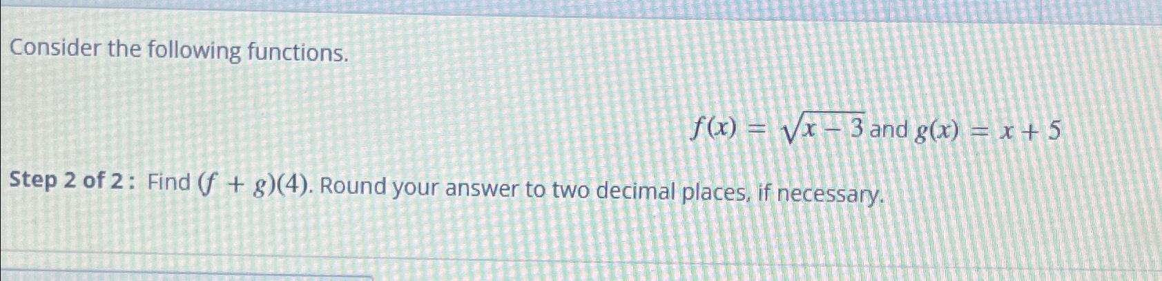 Solved Consider the following functions.f(x)=x-32 ﻿and | Chegg.com