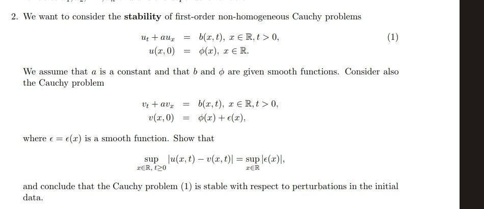 Solved 2. We want to consider the stability of first-order | Chegg.com