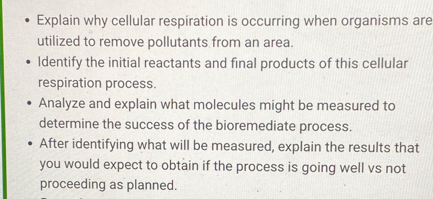Solved Explain why cellular respiration is occurring when | Chegg.com