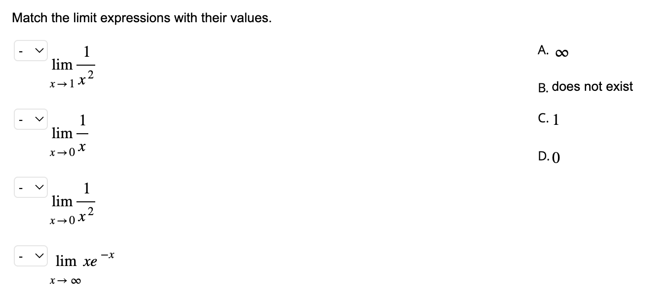 Solved Match the limit expressions with their | Chegg.com