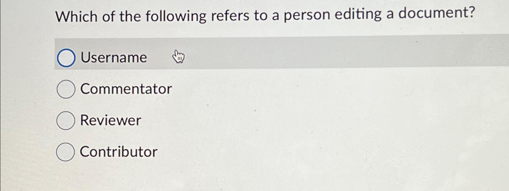 Solved Which of the following refers to a person editing a | Chegg.com