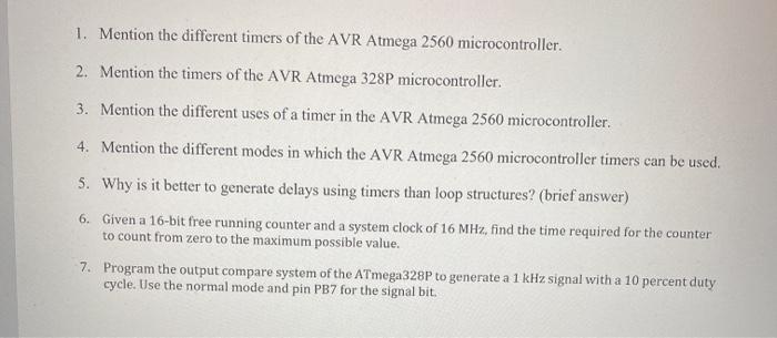 Solved 1. Mention the different timers of the AVR Atmega | Chegg.com