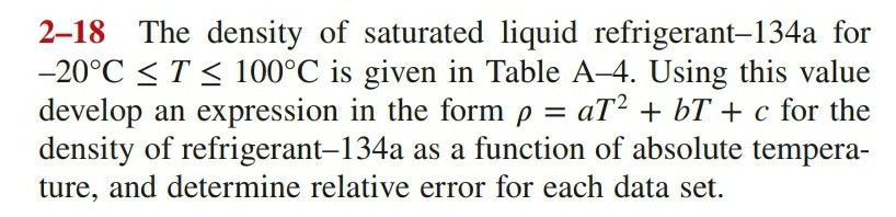 Solved 2–18 The density of saturated liquid refrigerant-134a | Chegg.com