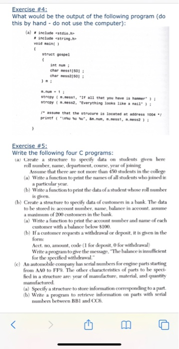 Solved Exercise #4: What would be the output of the | Chegg.com