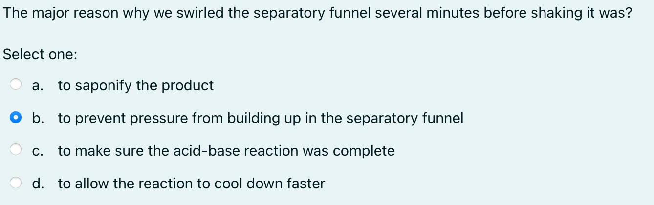 High Quality SOLUTION The major reason why we swirled the separatory funnel | Chegg.com