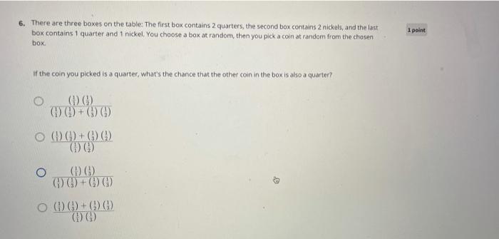 Solved 6. There are three boxes on the table. The first box | Chegg.com