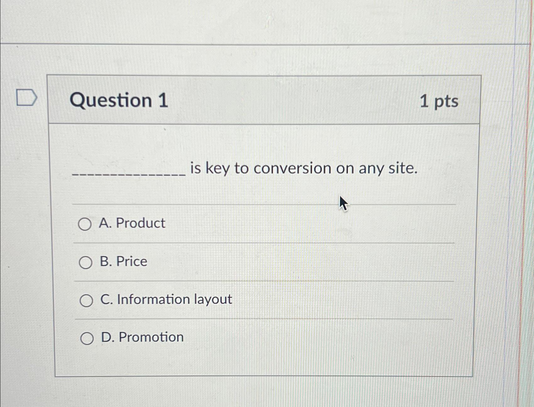 Solved Question 11 ﻿ptsis key to conversion on any site.A. | Chegg.com