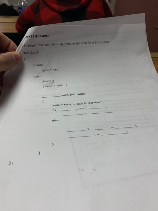 Solved cks/Queues: 21. Implement the following member | Chegg.com