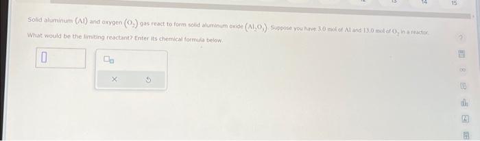 Solved Solid aluminum (AI) and oxygen (O₂) gas react to form | Chegg.com