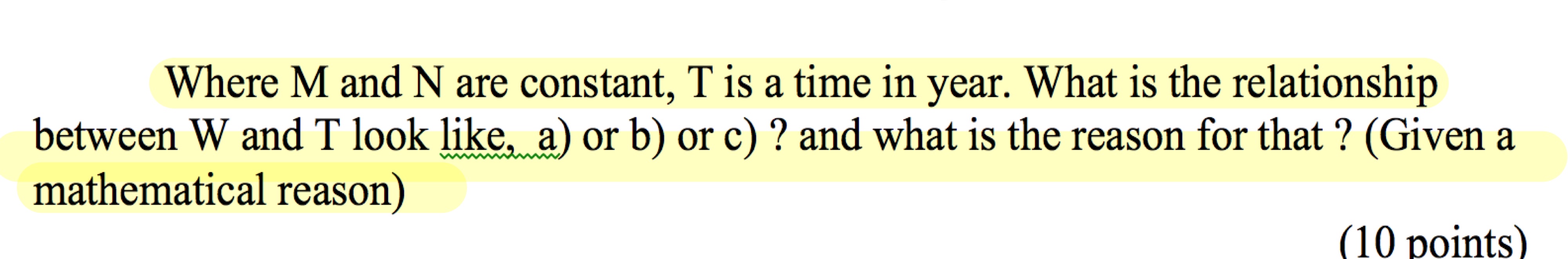 Solved Where M and N are constant, T is a time in year. What | Chegg.com